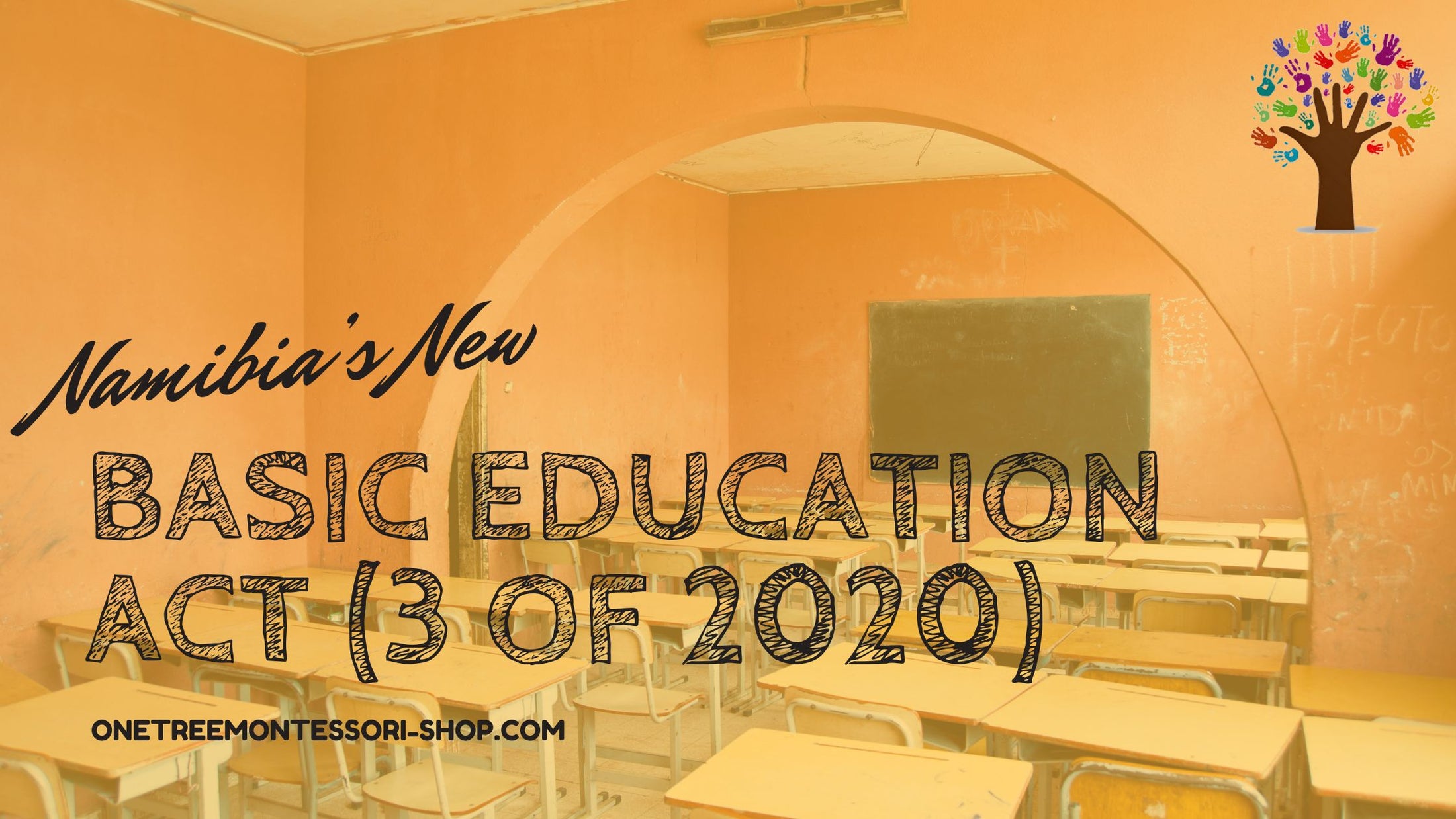 Namibia's Basic Education Act, 2020 – One Tree Montessori Pedagogical ...